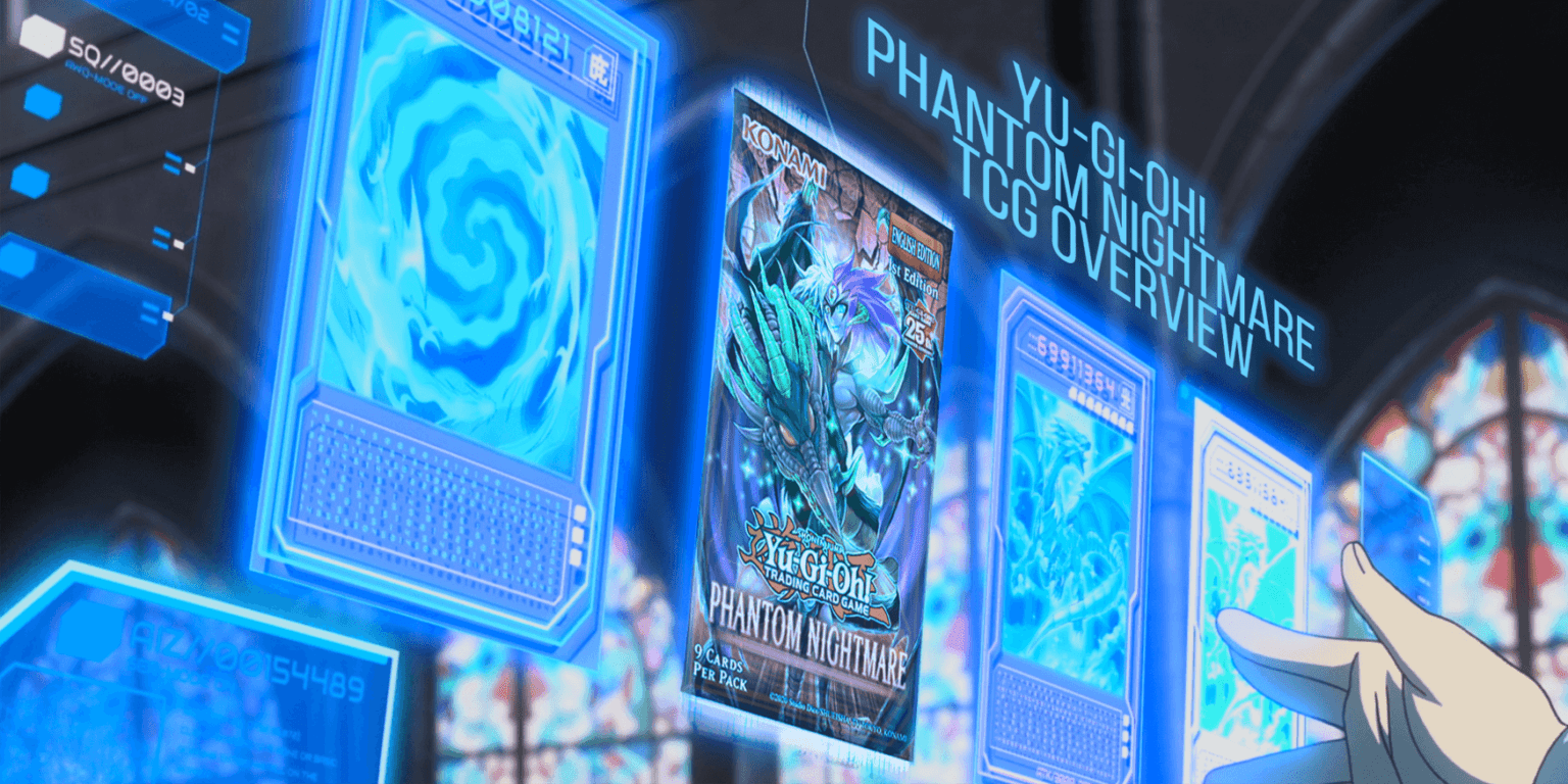 Yu-Gi-Oh Phantom Nightmare TCG Set Overview | Chrispy Crunch